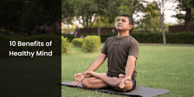10 Benefits of a Healthy Mind | Global Swasthyam
